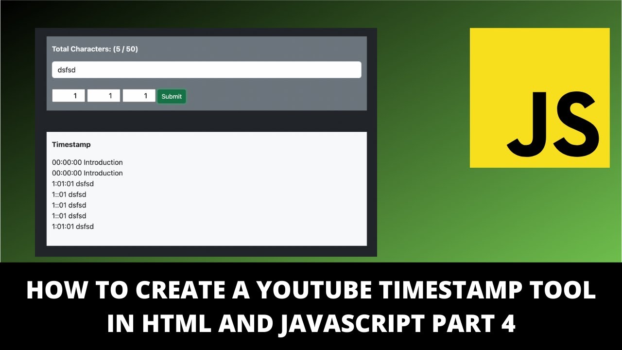 How to Create A Youtube Timestamp Tool in HTML and JavaScript Part 4 ...