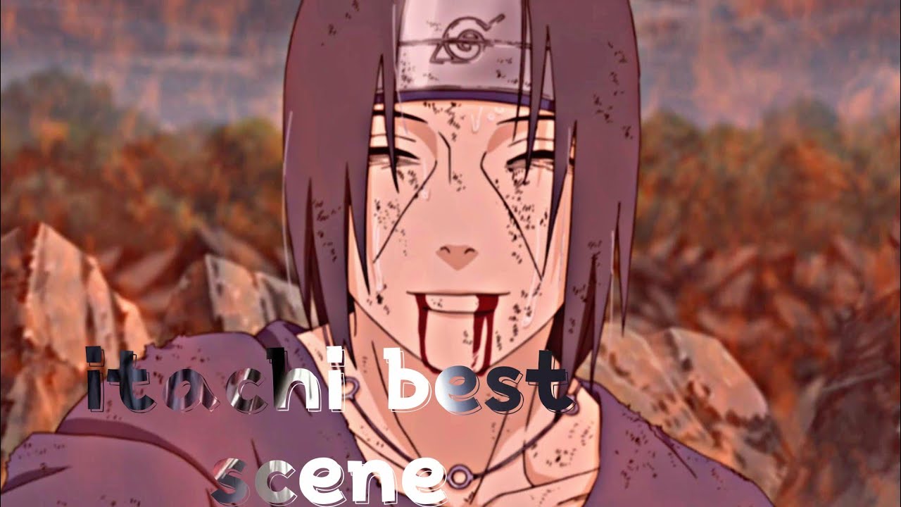 itachi best scene - YouTube