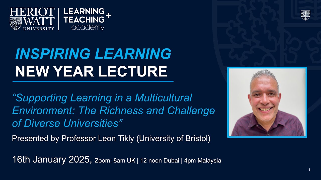 Heriot-Watt University 'Inspiring Learning' New Year Lecture 2025 by ...
