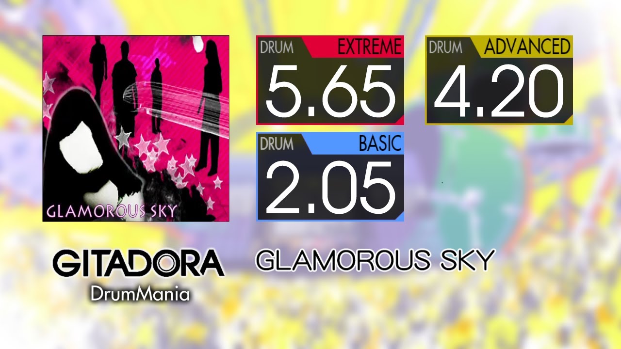 【GITADORA コナステ】 GLAMOROUS SKY (EXTREME ~ BASIC) Drum - YouTube