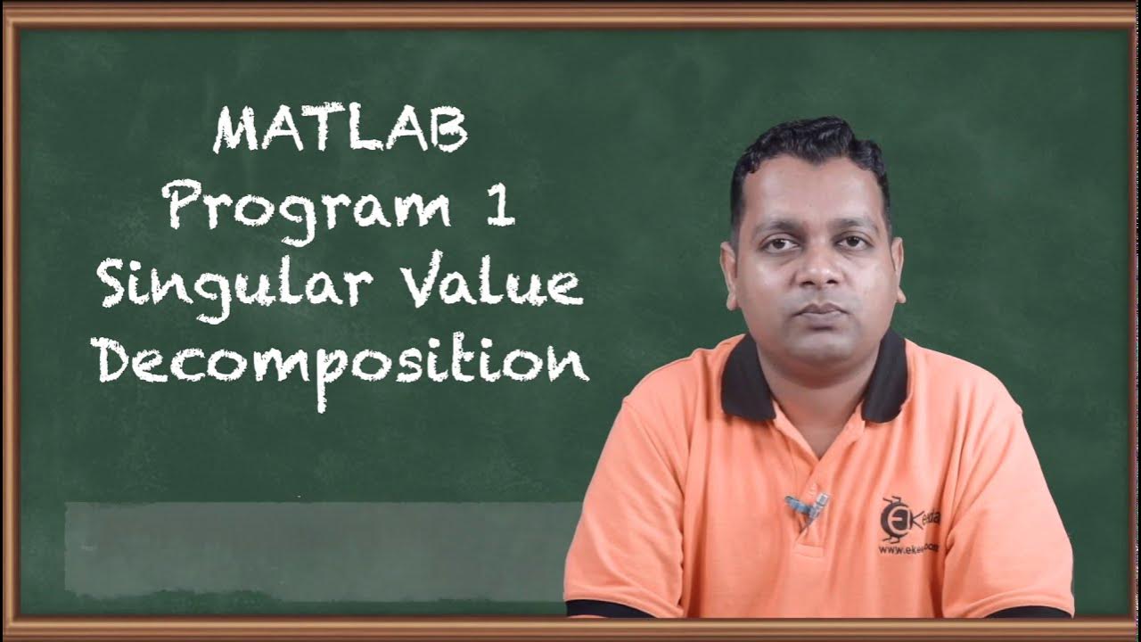 MATLAB Program 1: Singular Value Decomposition - Image Transforms ...