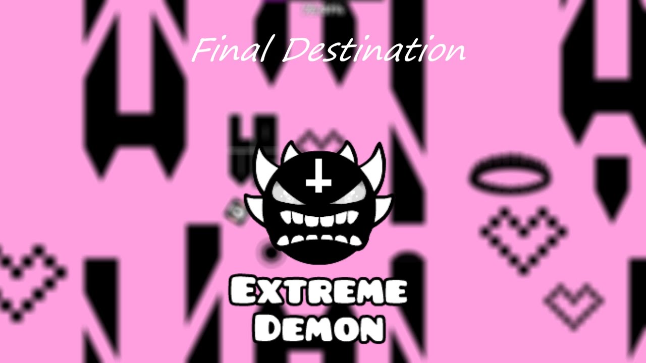 Final Destination By IcEDCave | Geometry Dash - YouTube