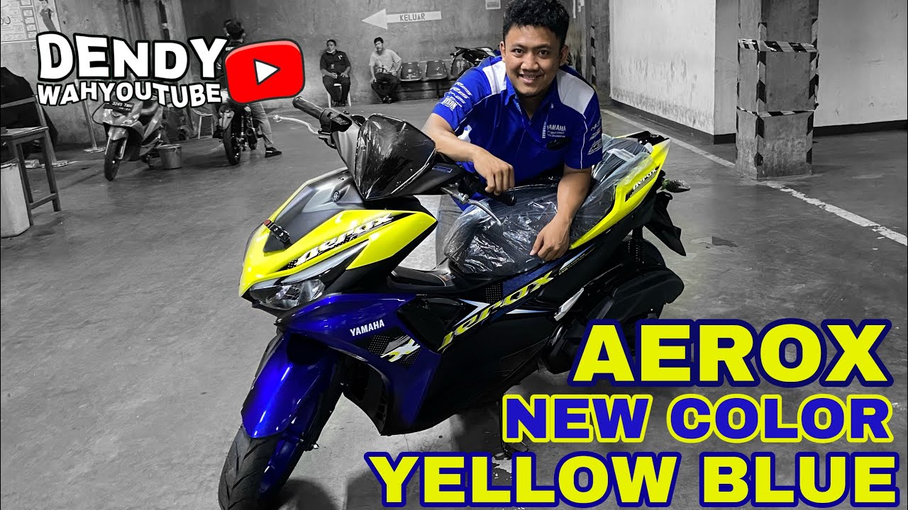 REVIEW NEW COLOR AEROX 155 CC "YELLOW BLUE" ‼️ - YouTube