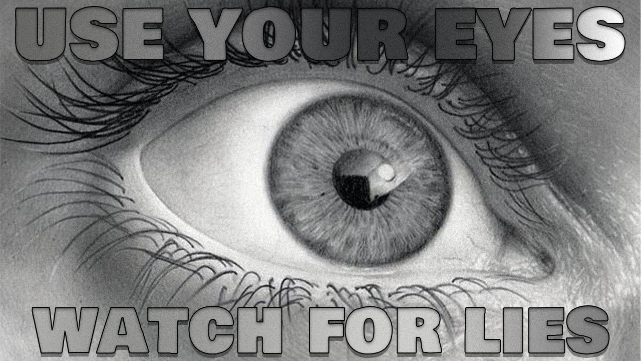 Use Your Eyes And Watch For Lies! (Propaganda, Ect) - YouTube