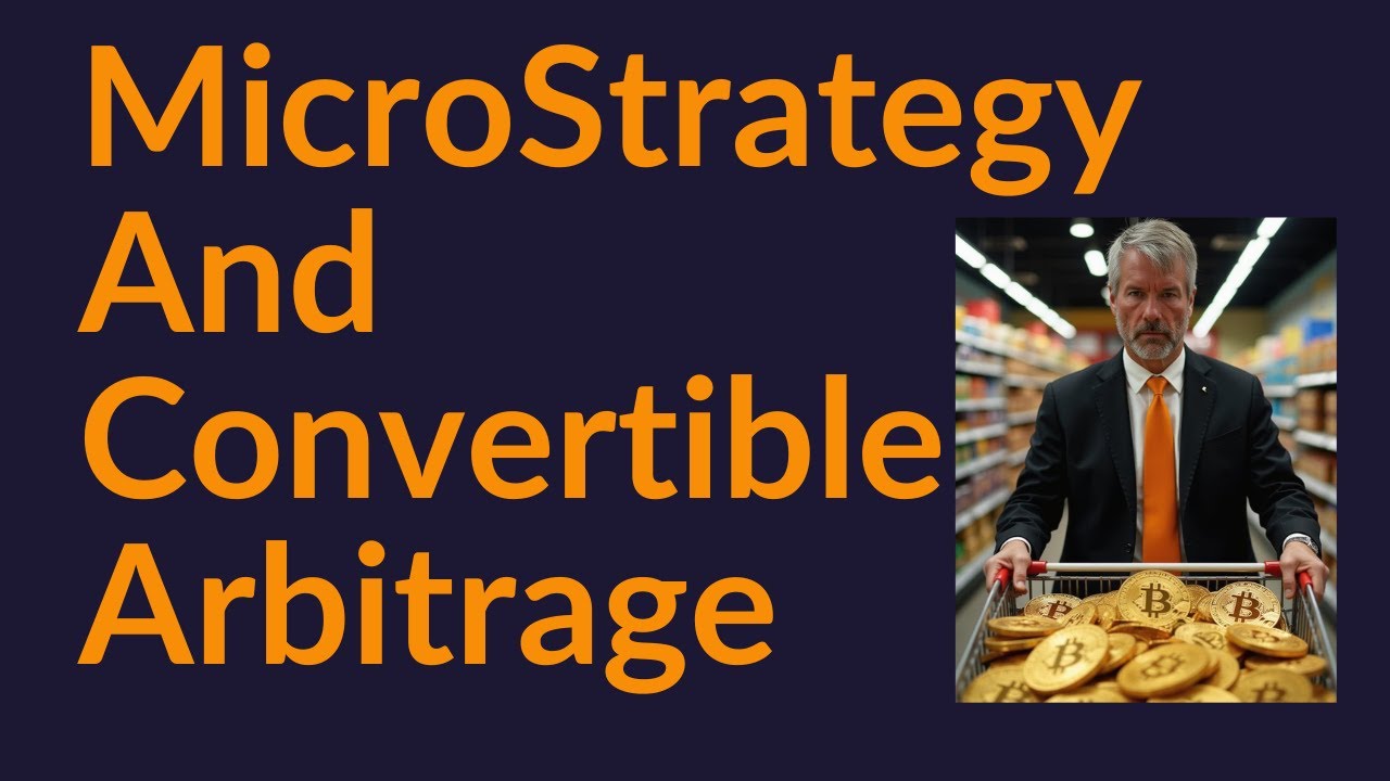 MicroStrategy and Convertible Arbitrage - YouTube