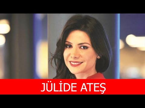 Jülide Ateş Kimdir?