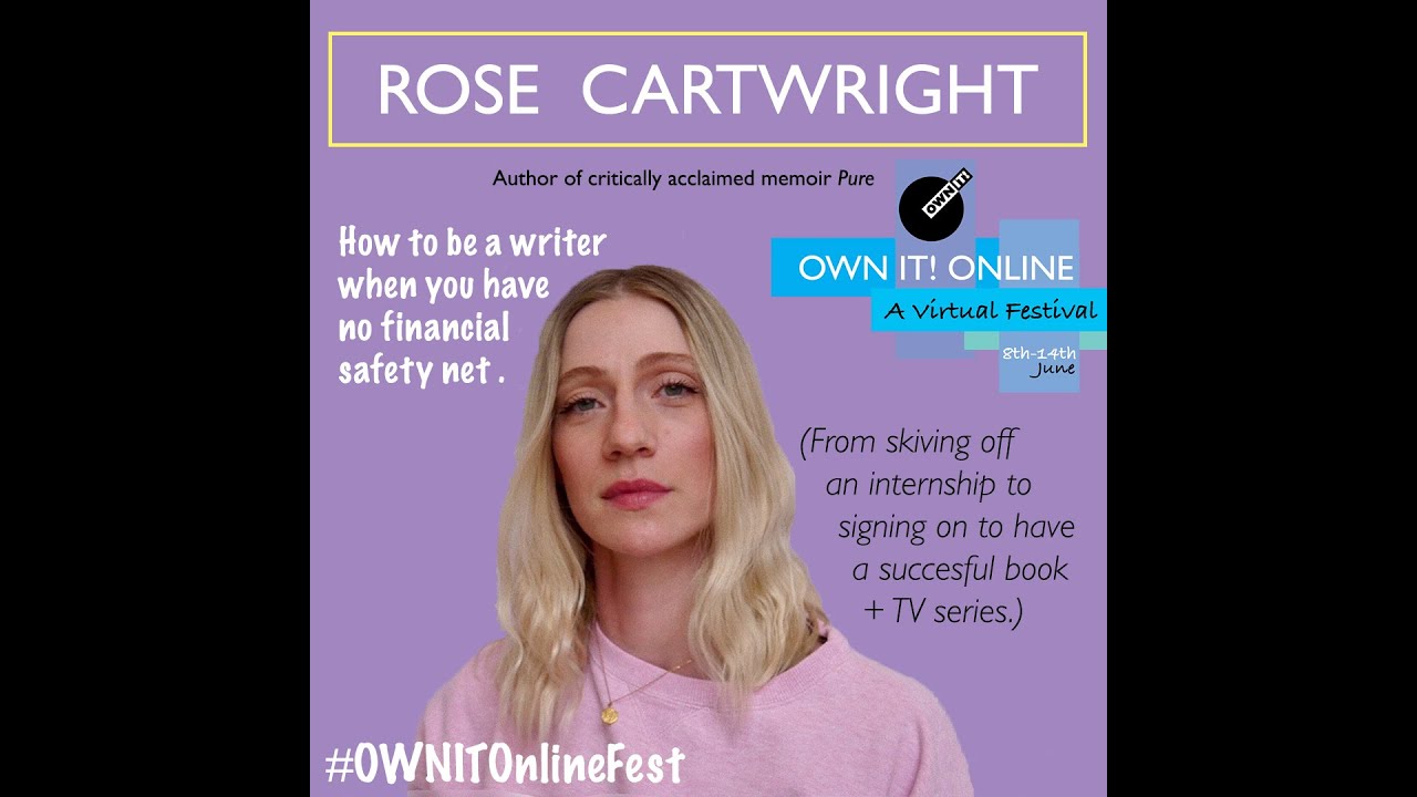 Rose Cartwright - OWN IT! Online Festival - YouTube