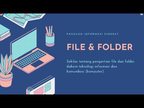 Pengertian file dan folder📂 serta cara-cara membuat nya💻 || Tugas ...