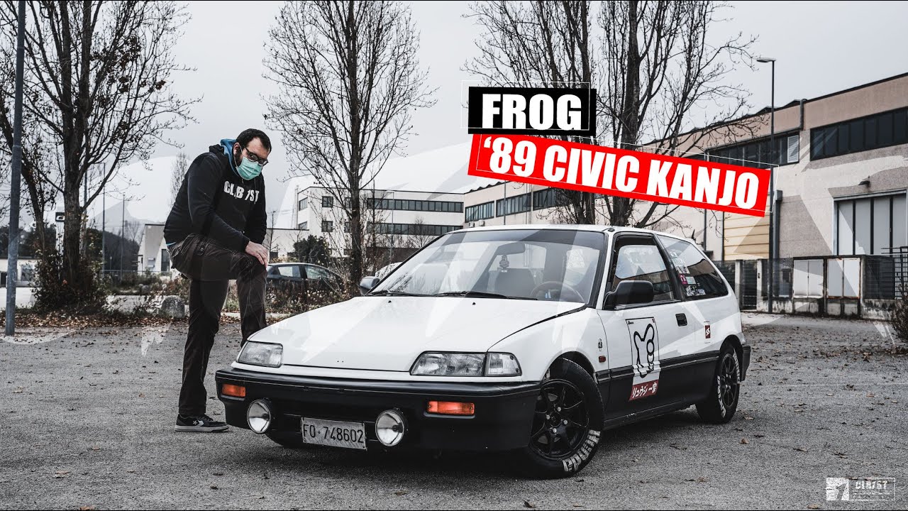 Clubfirst Crew - Frog '89 Civic Kanjo - YouTube