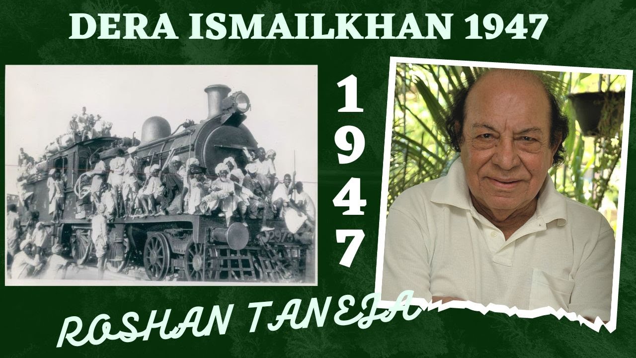 Dera Ismail Khan ROSHAN TANEJA 1947 - YouTube