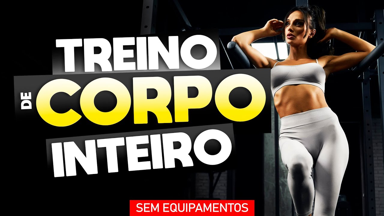 20 MINUTOS DE EXERCÍCIOS EM CASA | TREINO COMPLETO PARA CORPO INTEIRO ...