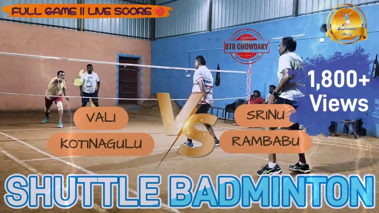 Shuttle Badminton Full Game || Live Score || Vali Kotinagulu Vs Rambabu Srinu #subscribe #share ...