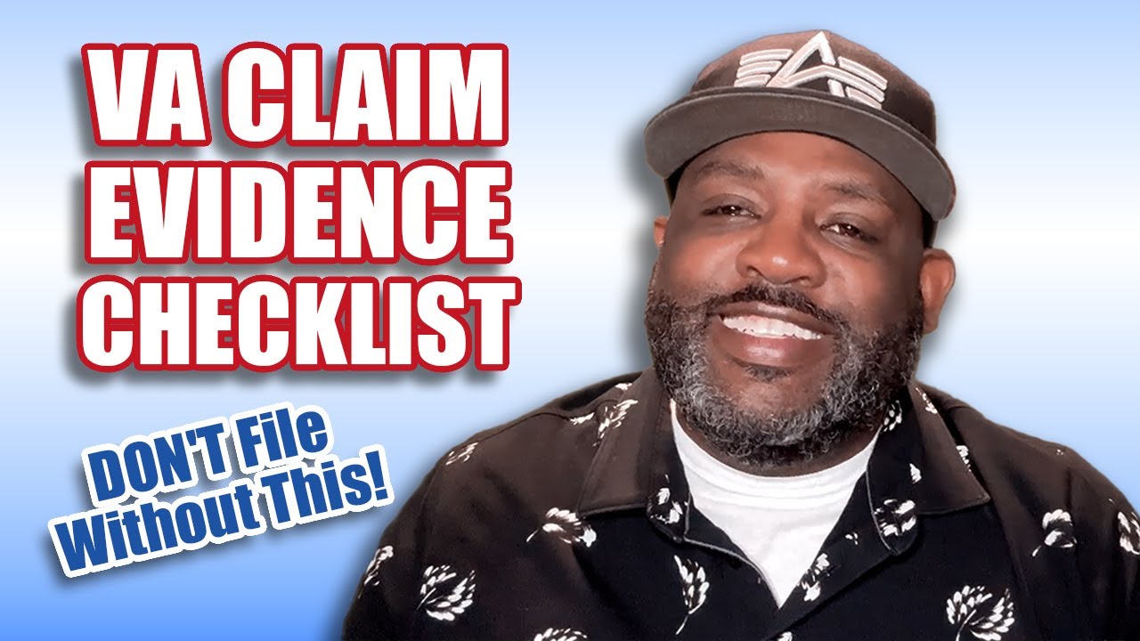 VA Claim Evidence Checklist: DON'T File Without This! - YouTube