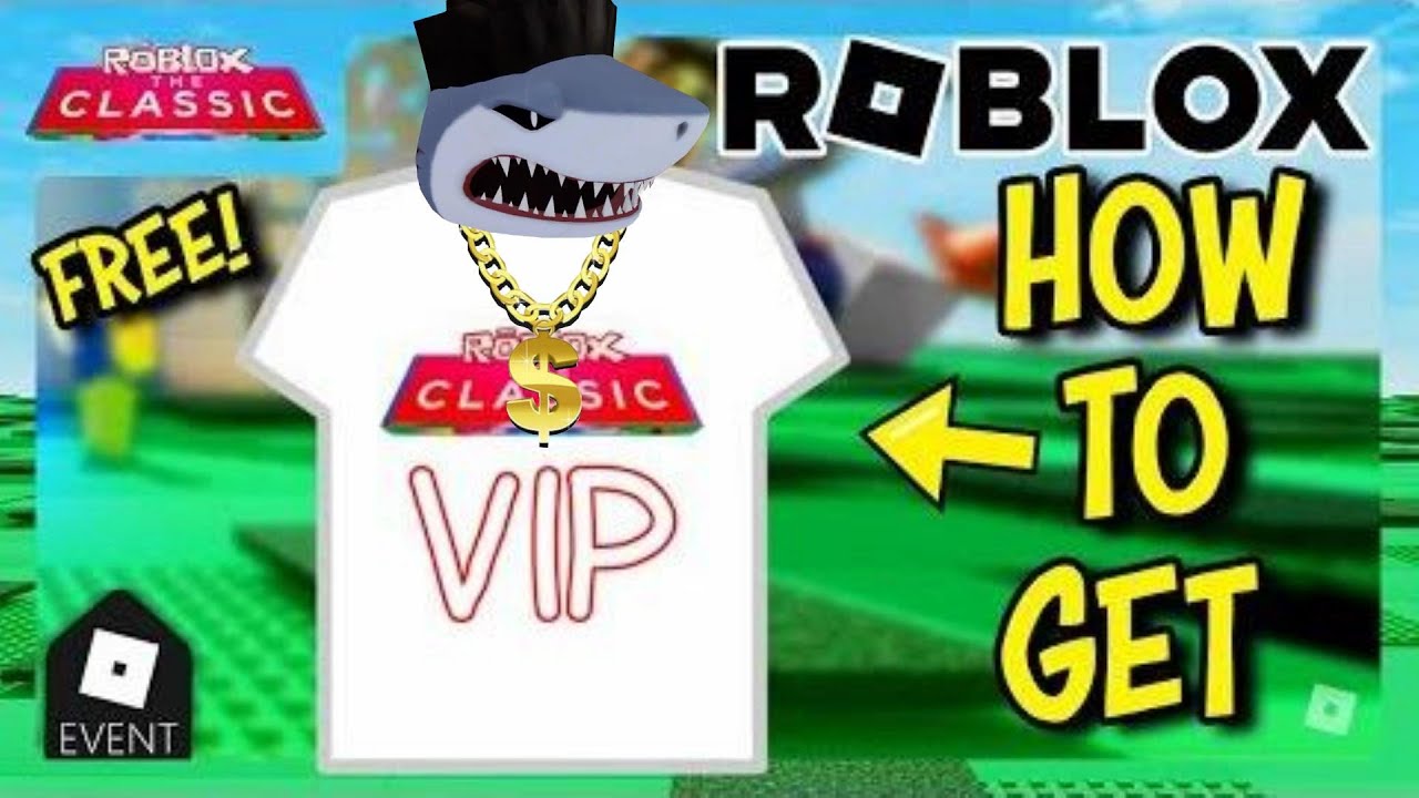 How to Get the Free VIP T-shirt for the Roblox Classic Event - YouTube