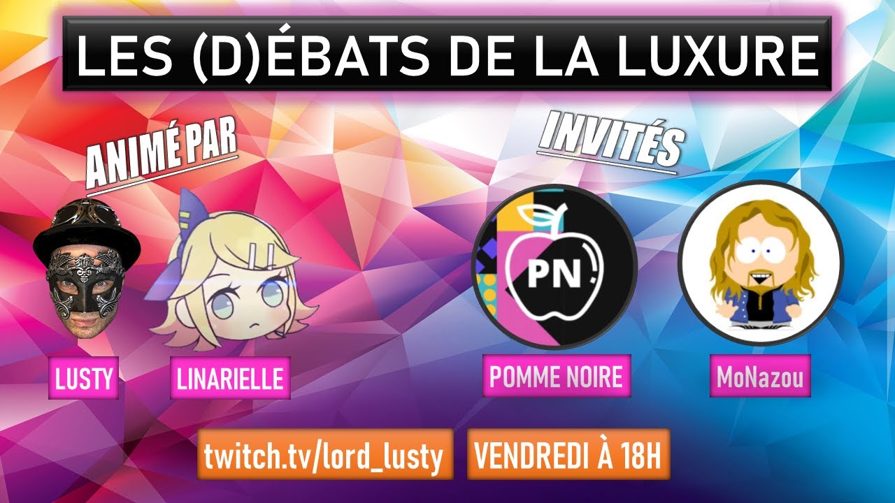 Les D ébats De La Luxure 21 Replay Du Live Twitch 09 Septembre
