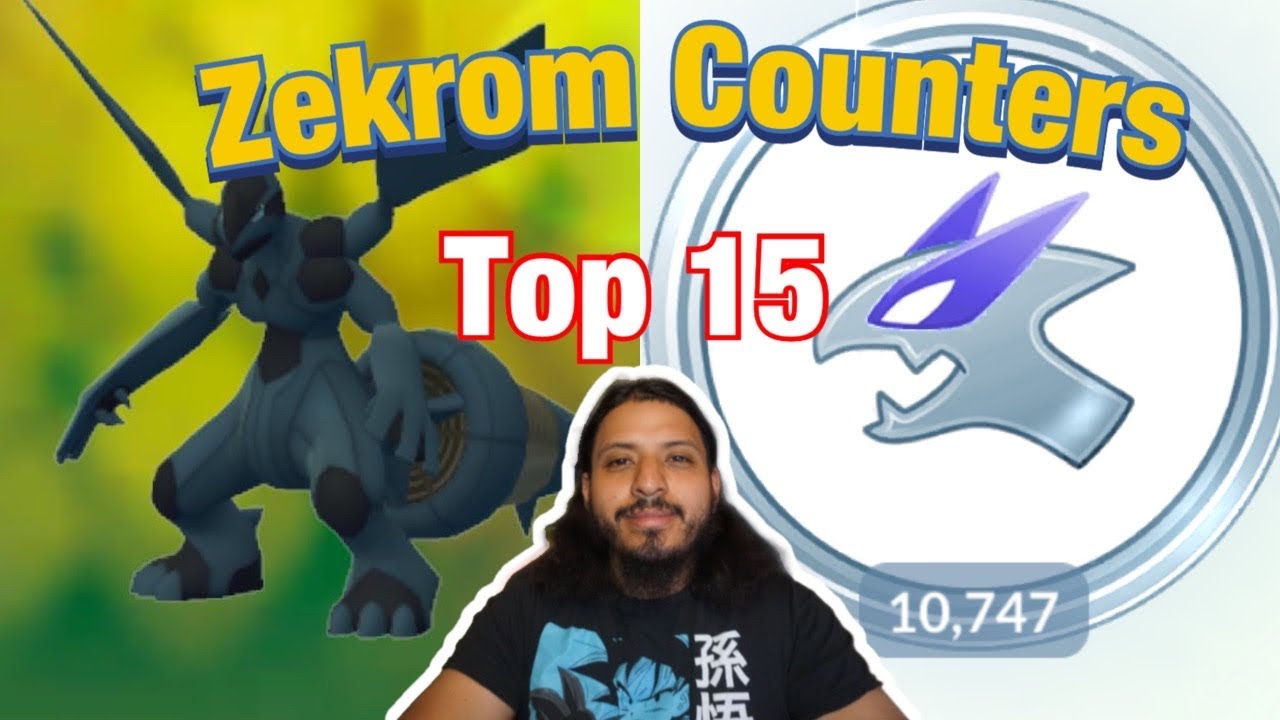 Top 15 counters for Zekrom raid in Pokémon go - YouTube