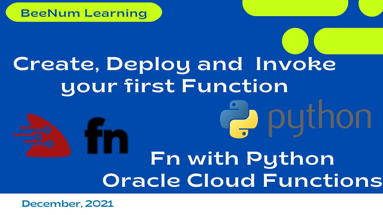 How To Create Deploy And Invoke Your First Function Fn With Python Oracle Cloud Functions 1671