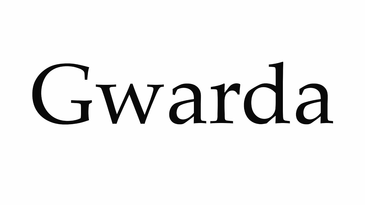 How to Pronounce Gwarda - YouTube