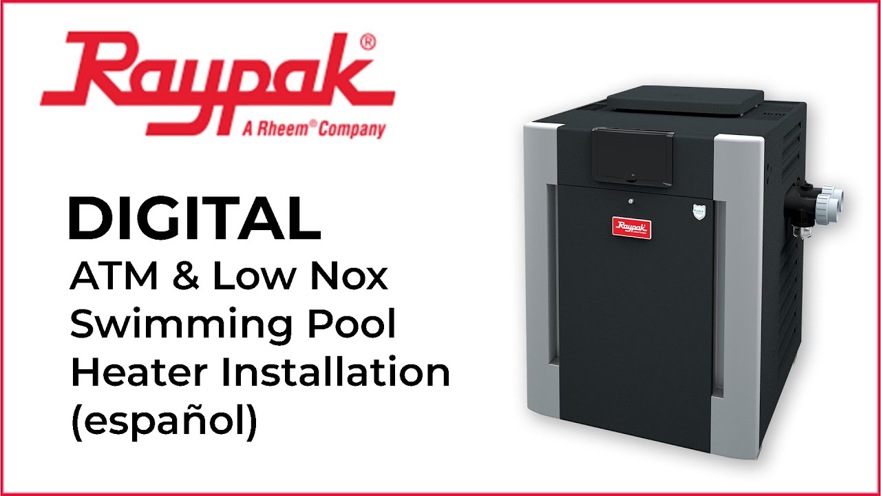Digital ATM & Low Nox Swimming Pool Heater Installation (español) - YouTube