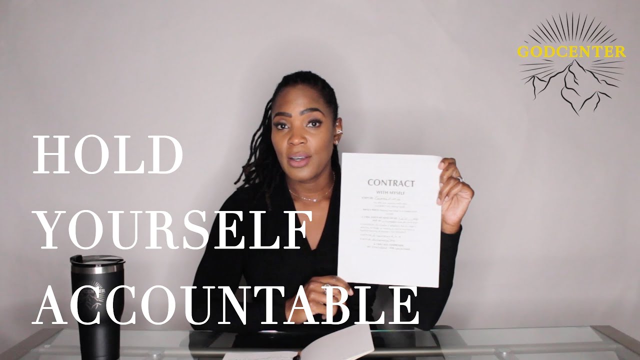 How to Hold Yourself Accountable - YouTube