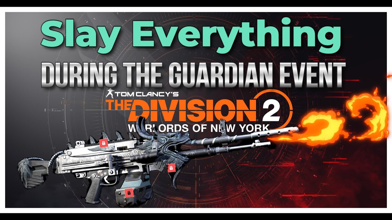 Slay Everything with this build during the Guardian Event - Division 2 ...