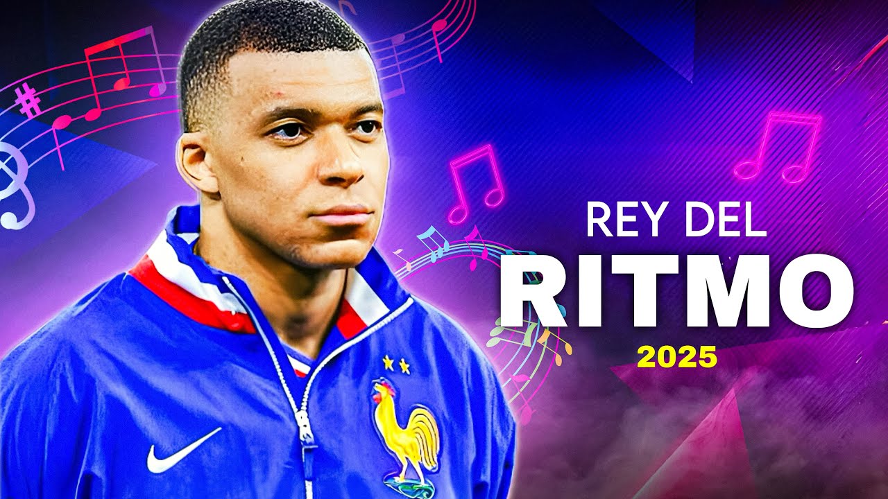🎵 “Rey del Ritmo – Canción de Kylian Mbappe 2025 🎵 - YouTube