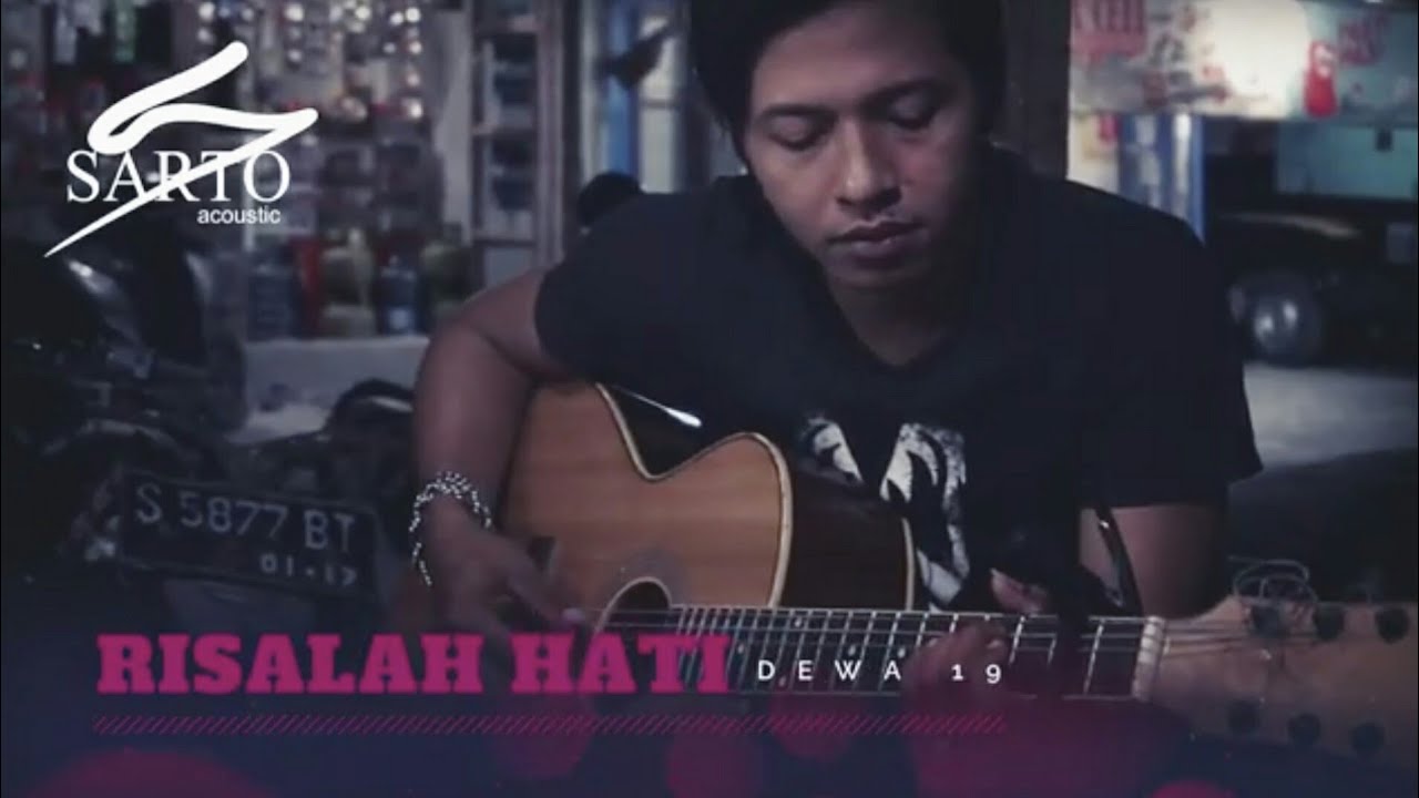 Risalah Hati | DEWA 19 | Cover | Fingerstyle | Sarto Acoustic - YouTube