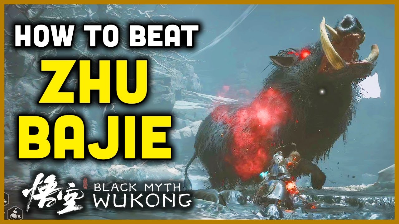 How to beat ZHU BAJIE Boss in Black MYth Wukong (Build Guide & Tips ...