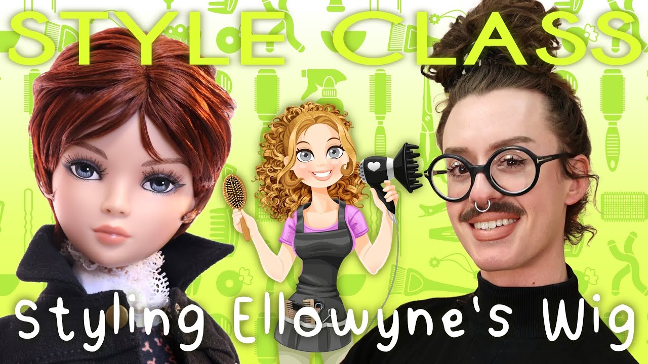 Doll Hair Style Class: Styling The Long Game Ellowyne Wig with ...