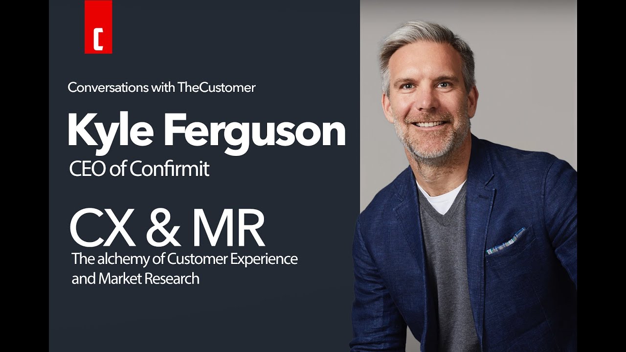 Conversations with TheCustomer: Kyle Ferguson, CEO of Confirmit - YouTube
