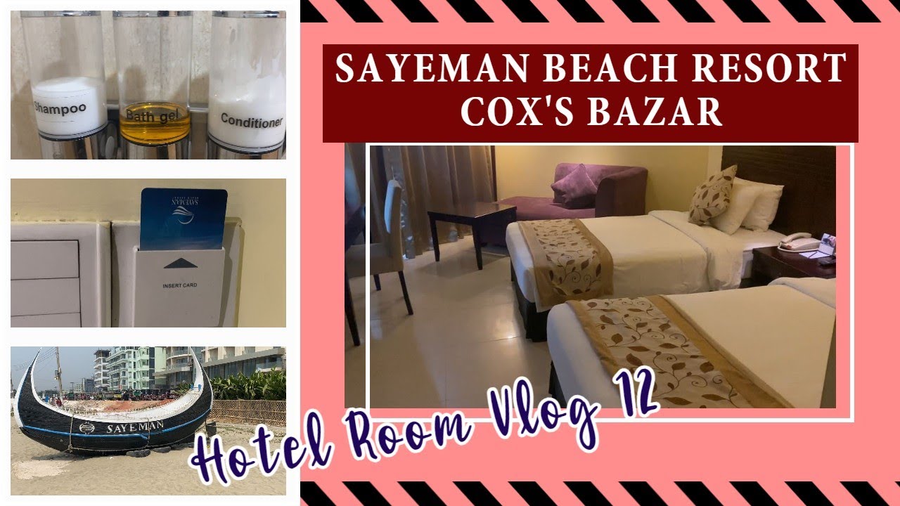 Sayeman Beach Resort | সায়মন বিচ রিসোর্ট | Romm Tour Episode 12 # ...