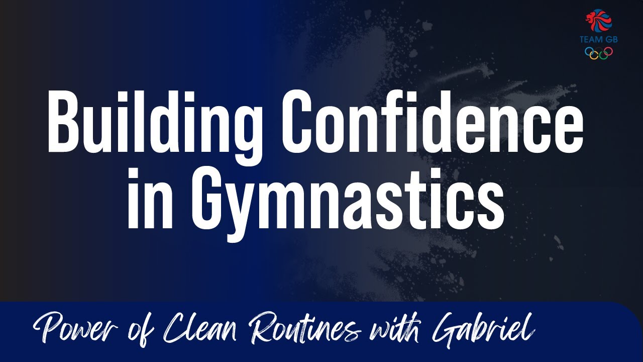 Building Confidence in Gymnastics: The Power of Clean Routines - YouTube