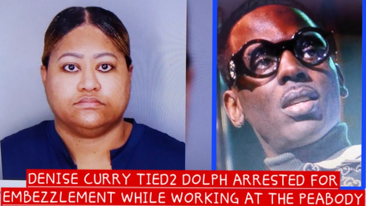 🔥🍵YOUNGDOLPH #UPDATE 🍵🔥RUMOR DENISE CURRY PEABODY HOTEL THIEF IS ...