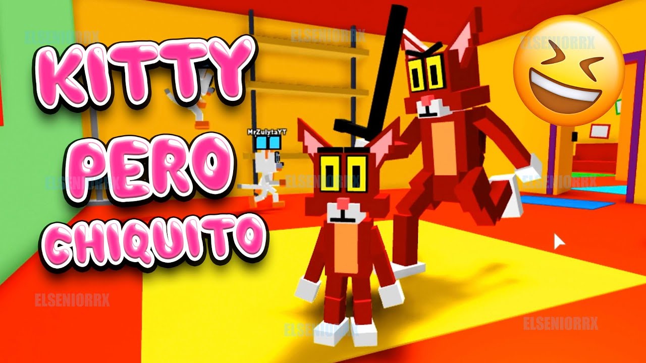 KITTY CHIQUITO EL RATON CONVERTIDO EN MINI GATO ~ Kitty Roblox ...