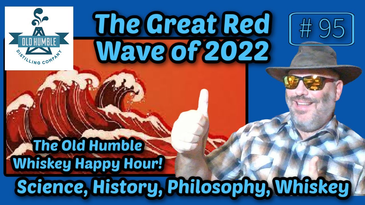 The Red Wave of the 2022 Election | Old Humble Whiskey Happy Hour ...