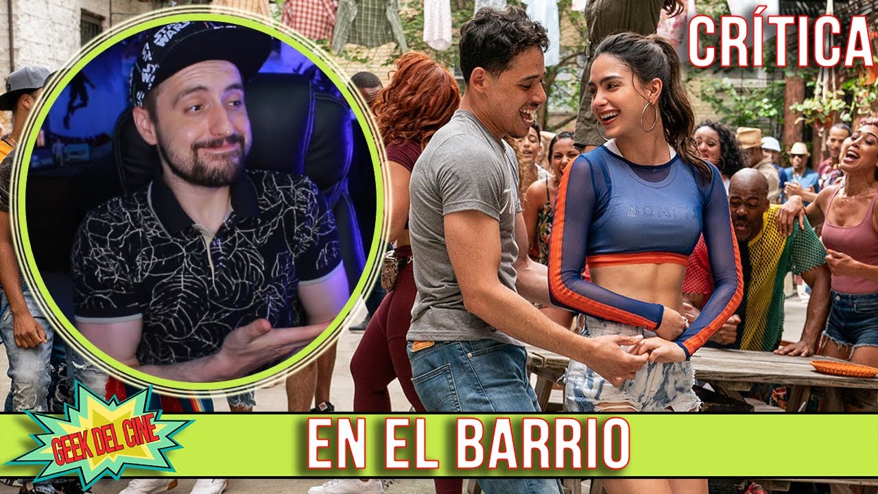 En El Barrio (In the Heights) / Crítica / Opinión / Reseña / Review ...