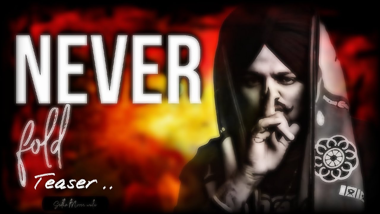 never fold song Sidhu Moose wala KJR PRODUCTION official game video ...
