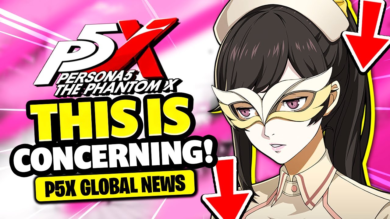 PERSONA 5 THE PHANTOM X GLOBAL BUILD REVEALED! But there's a HUGE ...