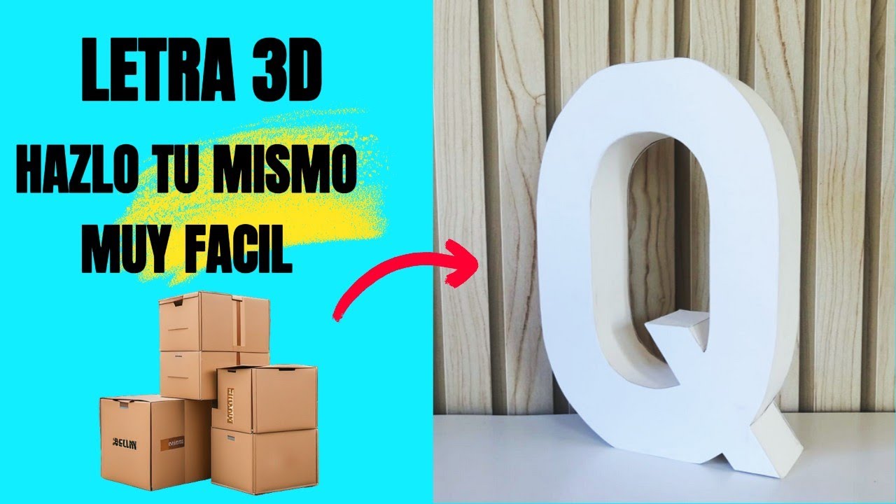 Cómo Hacer una Letra Q 3D en Casa: Guía Fácil con Cartón Reciclado ...