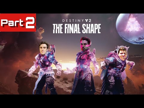 DESTINY 2: THE FINAL SHAPE - Legendary Campaign Part 2! - YouTube