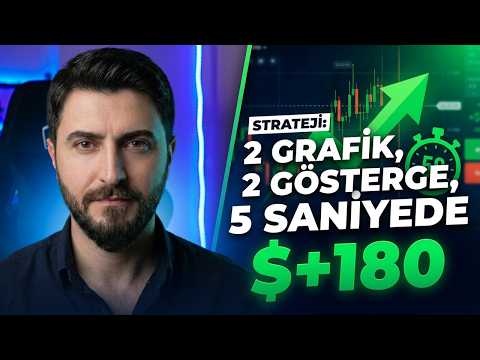 Sadece 2 Grafik ve 2 Gösterge ile 5 Saniyelik Trade Stratejisi