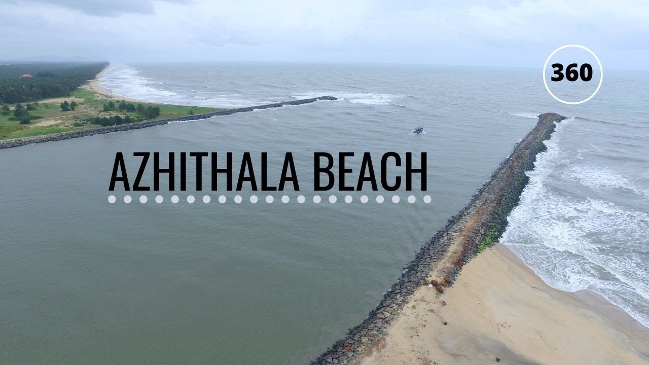 Azhithala Beach | Virtual Travel Videos | 360° video | Bekal Tourism ...
