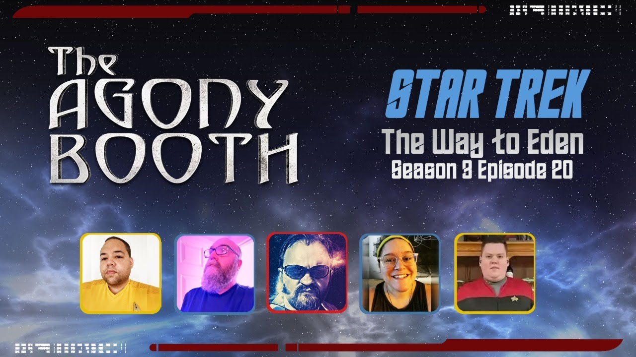 Captains Quadrant | The Agony Booth | TOS- The Way to Eden - YouTube