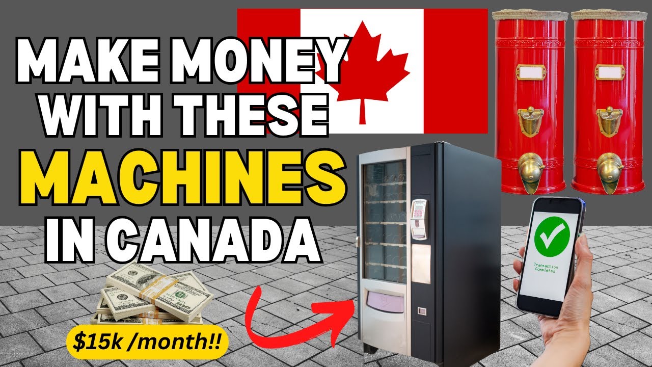 🇨🇦 5 Machines that Can Make You Money in Canada 🍁| Profitable Money ...