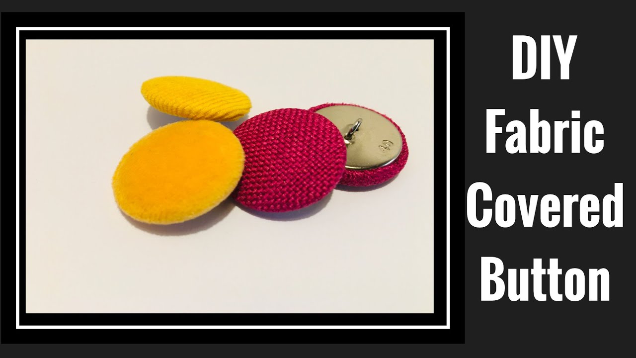 How to make a Fabric Button. Customized Button using a Button Cutter ...
