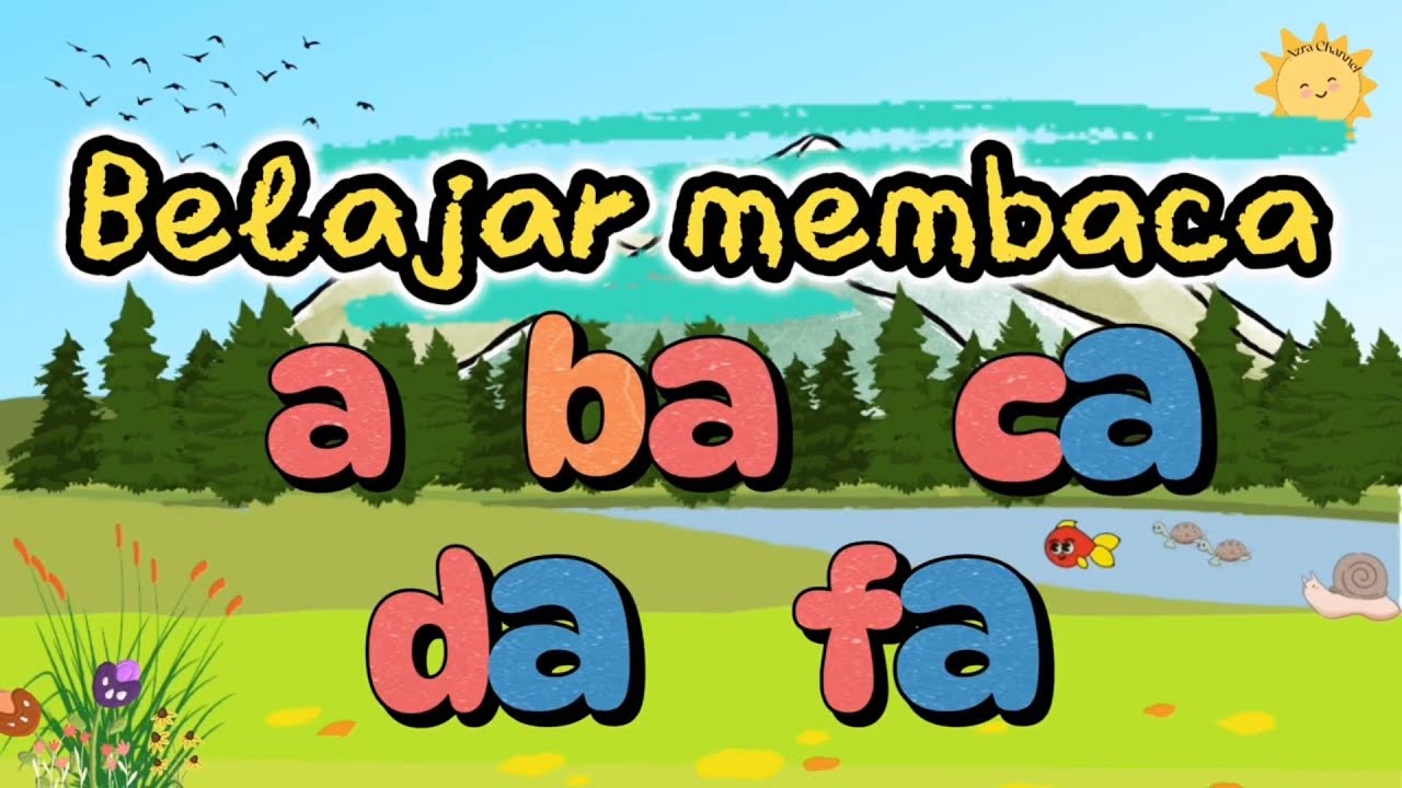 Belajar Membaca a ba ca da fa - Video Edukasi Anak Usia Dini - YouTube
