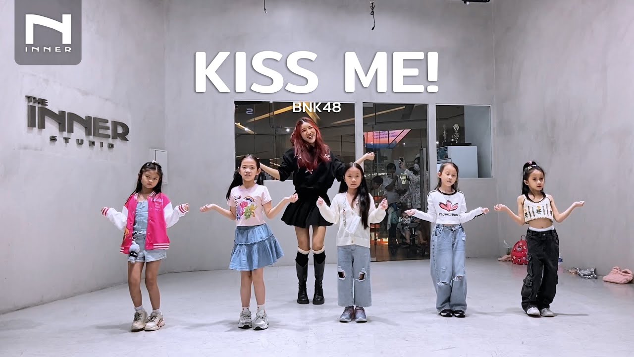 INNER KIDS │ BASIC DANCE │ KISS ME! – BNK48 - YouTube