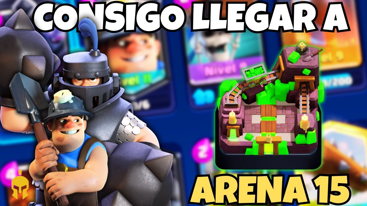 CONSIGO LLEGAR A ARENA 15 🔥MAZO DE MINER CONTROL + MEGACABALLERO🔥 ...
