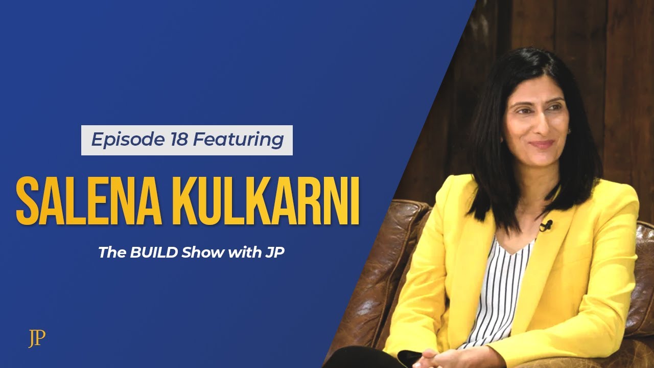 The BUILD Show with JP - John Peitzman Ft Salena Kulkarni - YouTube
