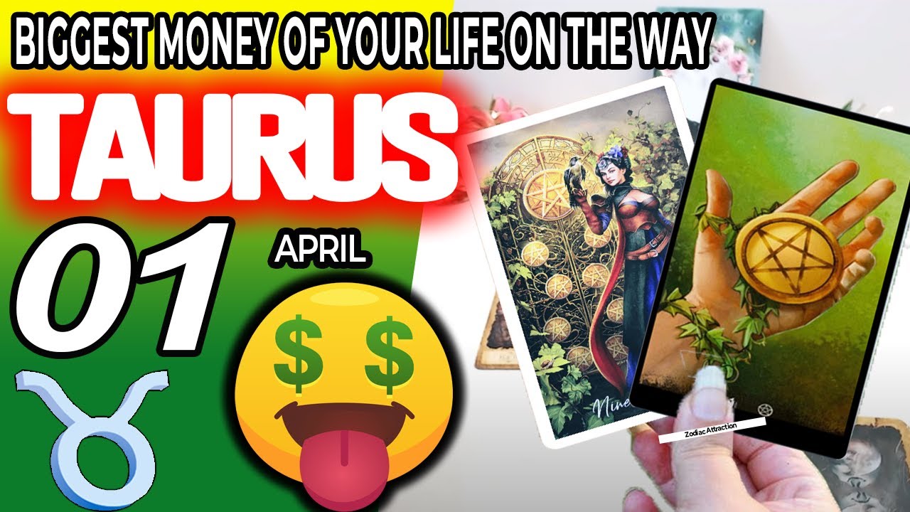 Taurus ♉ 💲💲BIGGEST MONEY OF YOUR LIFE ON THE WAY💰💵 horoscope for today ...